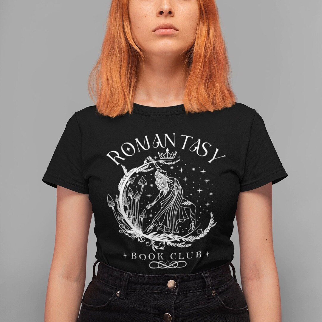 Romantasy Book Club T-shirt, Fantasy Romance Reader, Booktok, Booktube ...