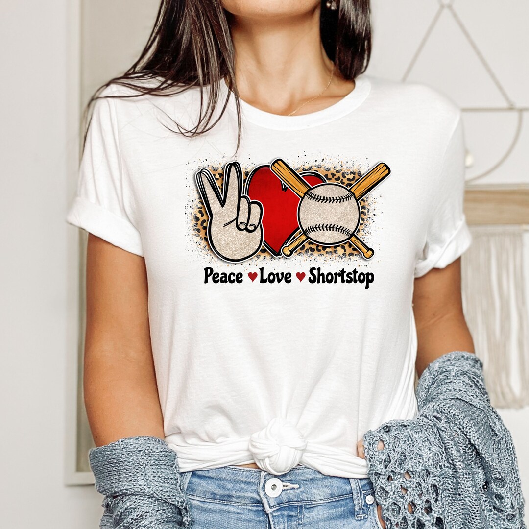 Peace Love Shortstop Shirt, Shortstop Mom, Shortstop Girlfriend ...