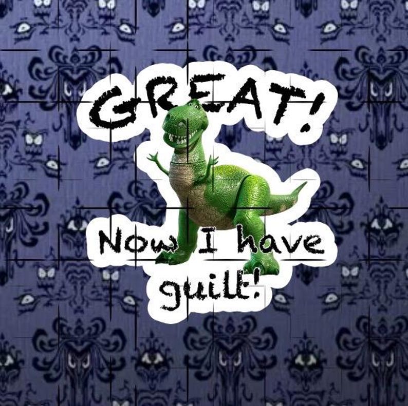 Disney Pixar | Toy Story | Rex Sticker | Great! Now I Have Guilt ...