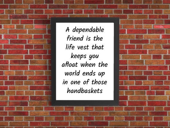 Dependable Quotes And Sayings