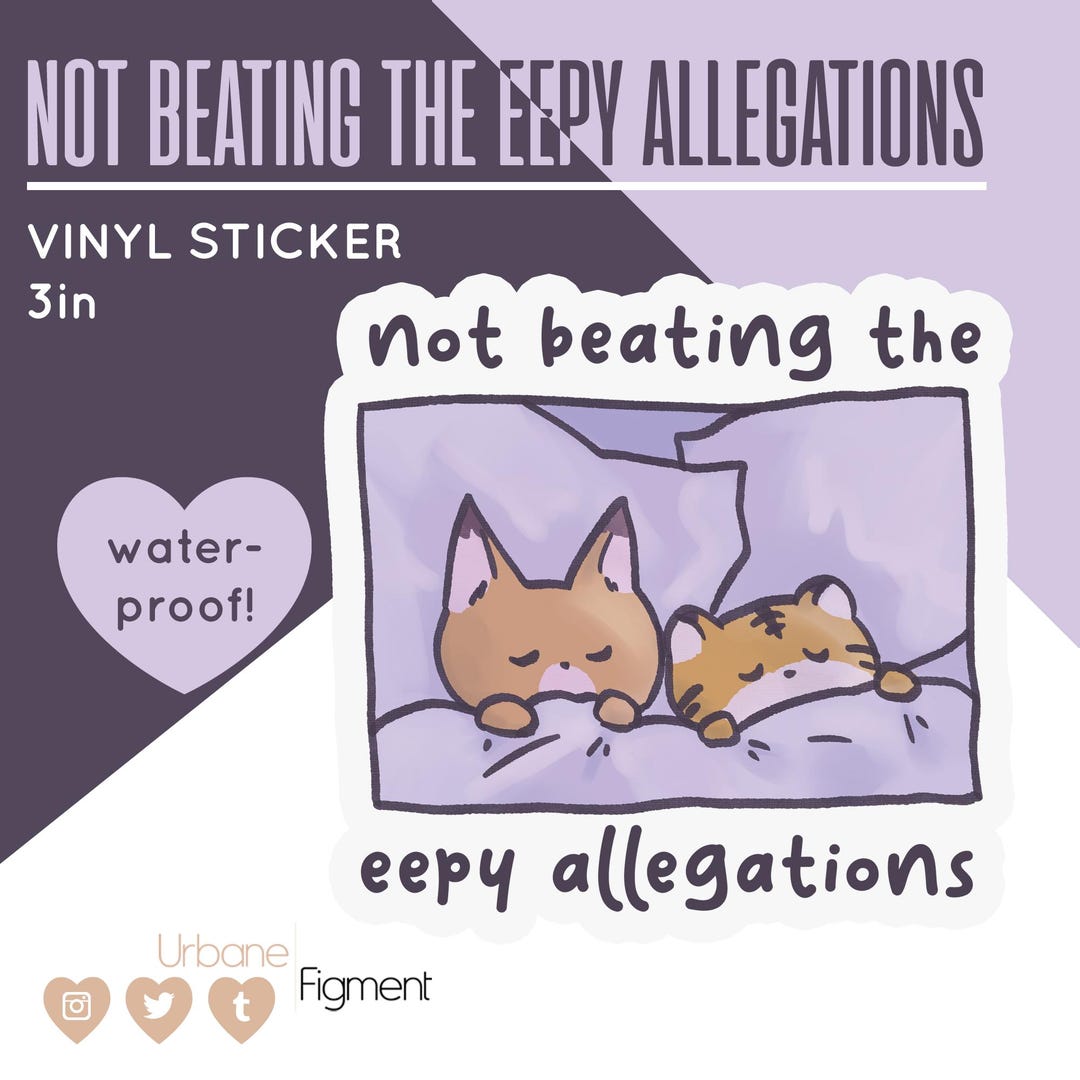 Not Beating the Eepy Allegations Vinyl Sticker | Cute Animal Stationery ...