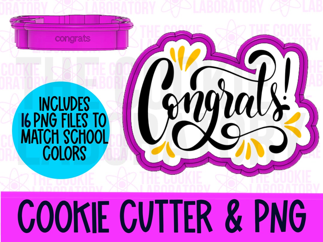 Graduation Congrats Plaque Cookie Cutter *includes PNG to Print With ...