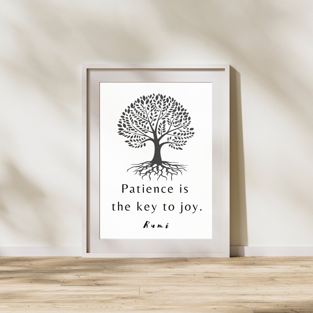 Patience is the Key to Joy | Rumi Quote | Sufism | DIY Wall Art | Art ...