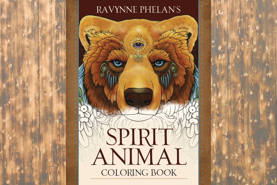 Spirit Animal Coloring Book - Explore the Magic and Medicine of Color ...