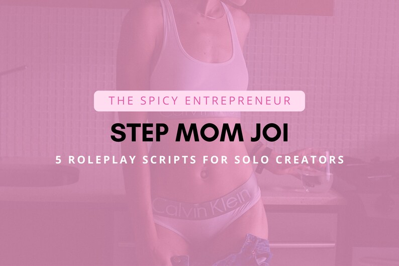 Step Mom Roleplay JOI Scripts Adult Content Scripts Roleplay Scripts Onlyfans JOI Scripts Fansly ...
