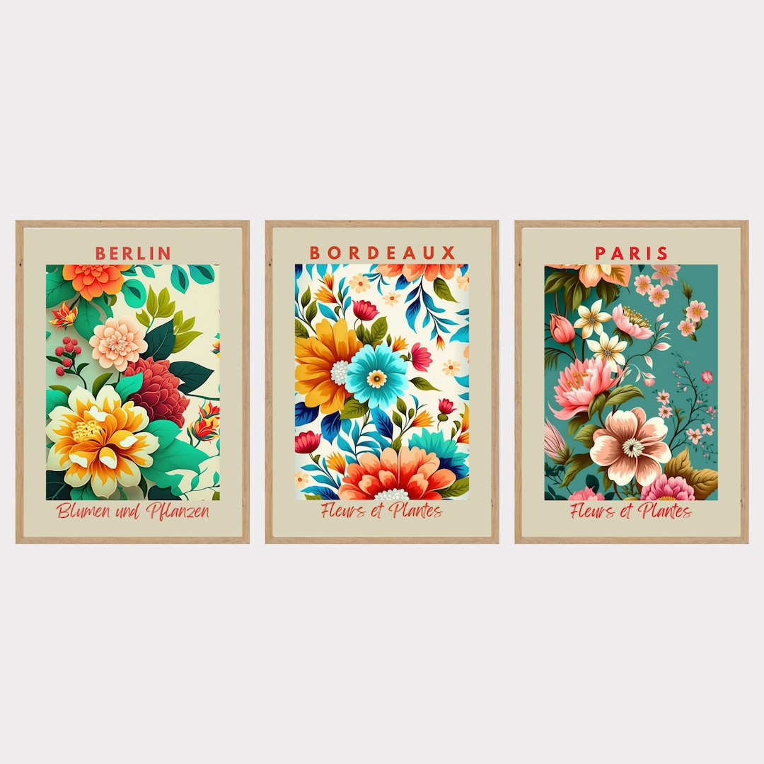 European Elegance in Bloom, Berlin, Bordeaux & Paris Flower Markets Art Prints, Set of 3 ...