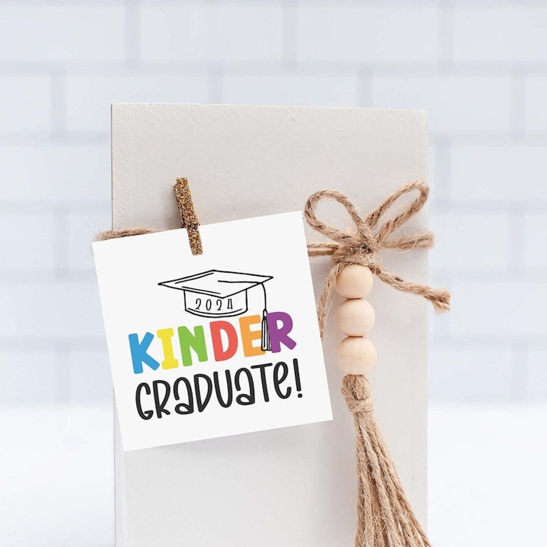 Kinder Graduation Tag Printable PDF Kindergarten Graduation Tag ...