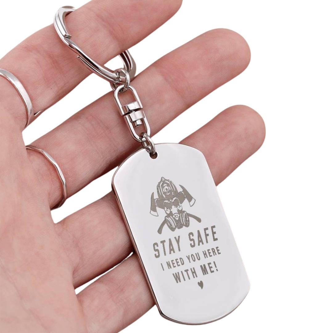 Engraved Dog Tag Keychain - Stay Safe Firefighter - Etsy