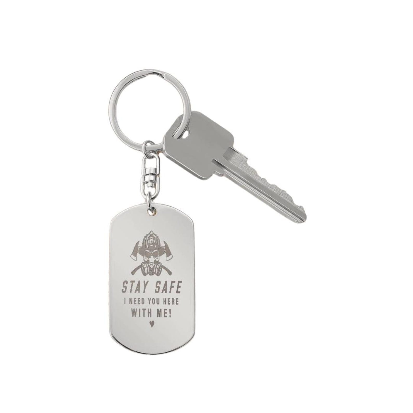 Engraved Dog Tag Keychain - Stay Safe Firefighter - Etsy