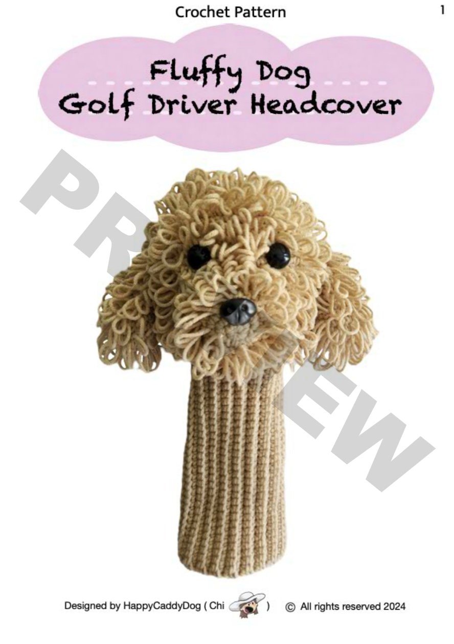 Crochet Pattern for Golf Driver Headcover Fluffy Dog/poodle/cavapoo ...