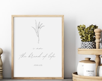 Bread of Life DIGITAL PRINT John 6:35 , Bible Scripture, Verse Digital ...