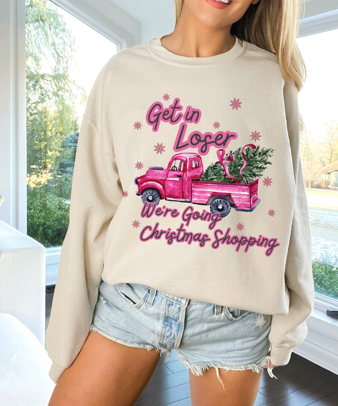 Get in Loser We're Going Christmas Shopping Sweatshirt, Fa La La, Fun ...