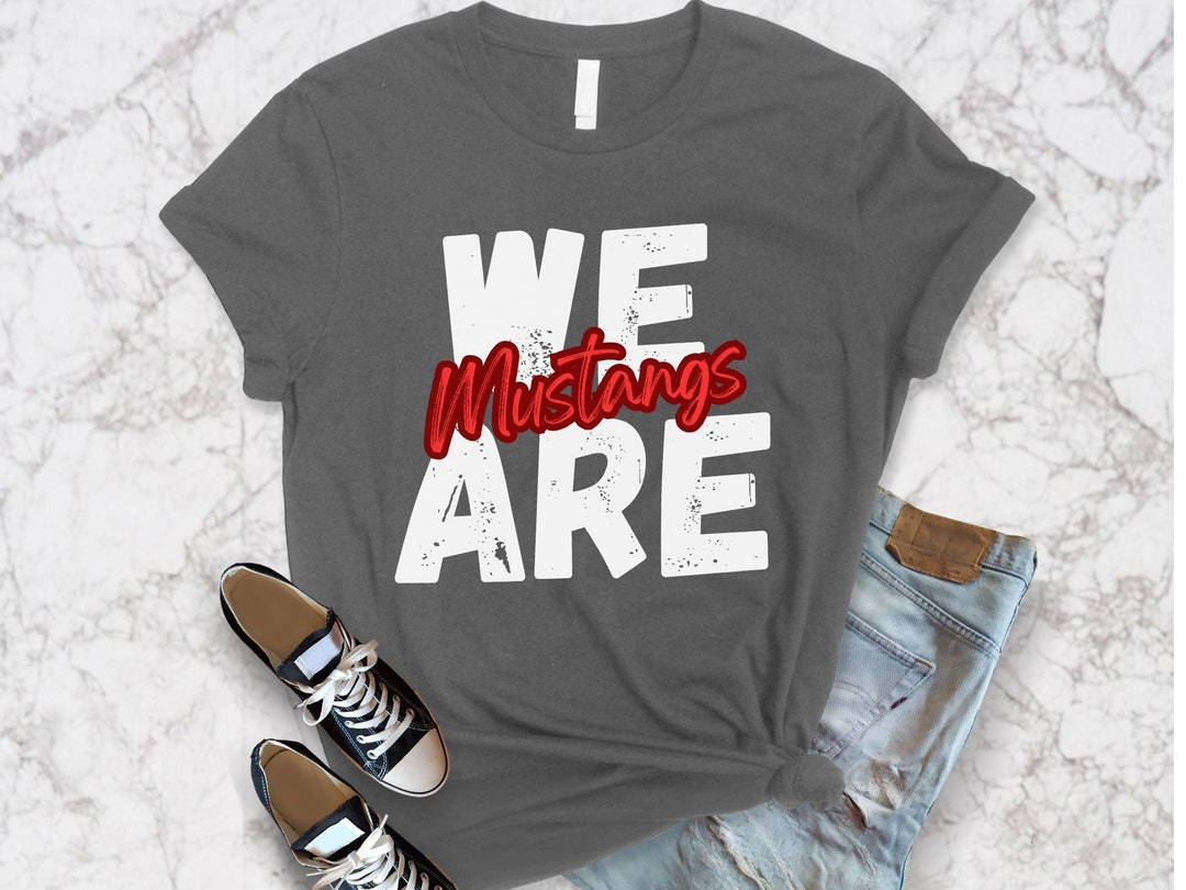 We Are Mustangs School Spirit Shirt Mascot Shirt Mustang Lover Go ...
