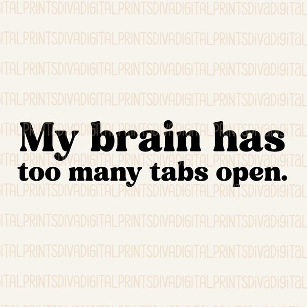 Too Many Tabs Open - Etsy
