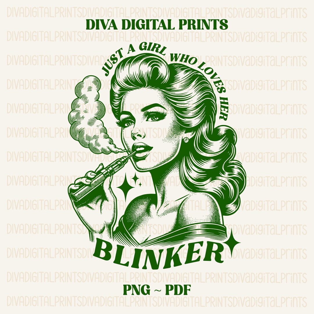 Just A Girl Who Loves Her Blinker PNG, Retro Vape PNG Sublimation ...