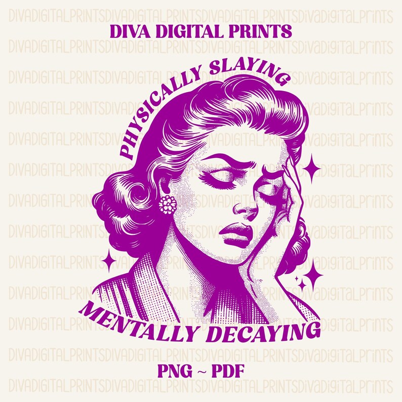 Physically Slaying Mentally Decaying PNG, Trendy Vintage Retro Funny ...