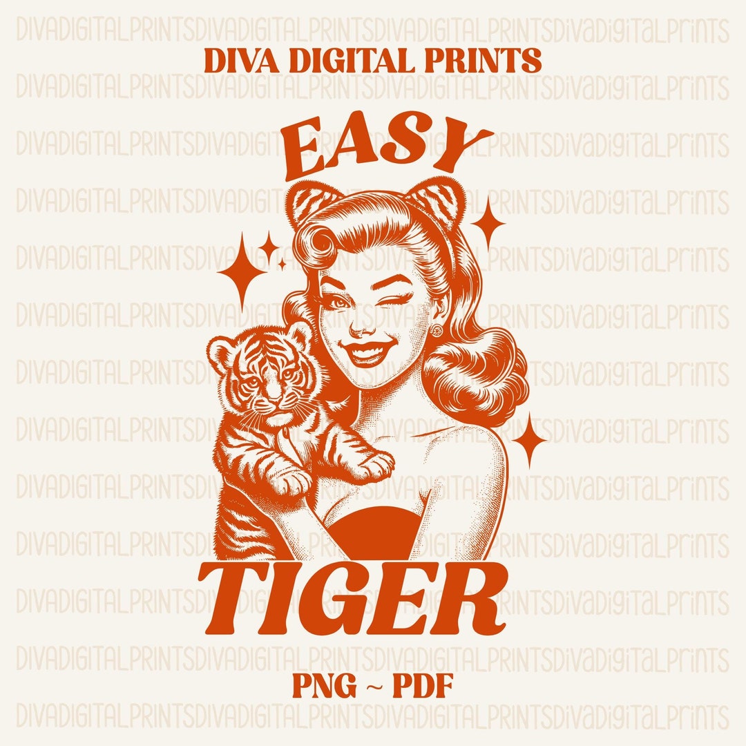 Easy Tiger PNG, Funny Retro Tiger PNG, Trendy Vintage Retro Funny ...