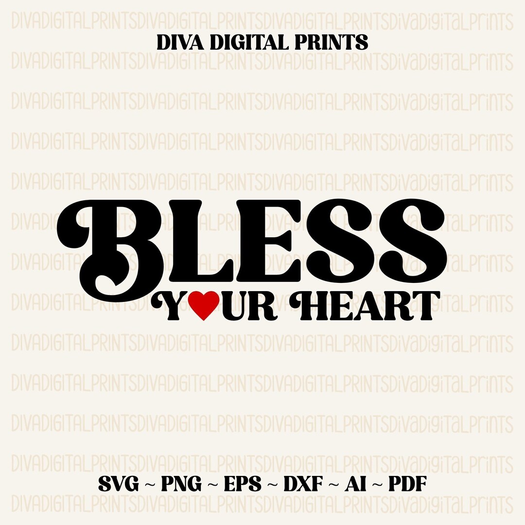 Bless Your Heart SVG, Bless Your Heart PNG, Bless Your Heart T Shirt ...