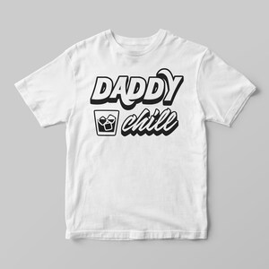 Daddy Chill SVG Daddy Svg Daddy Chill PNG Daddy Png Daddy - Etsy
