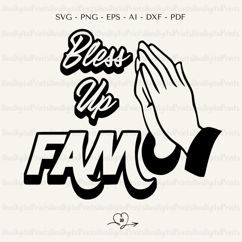 Bless up SVG Bless up Fam Svg Bless up PNG Bless up Fam - Etsy