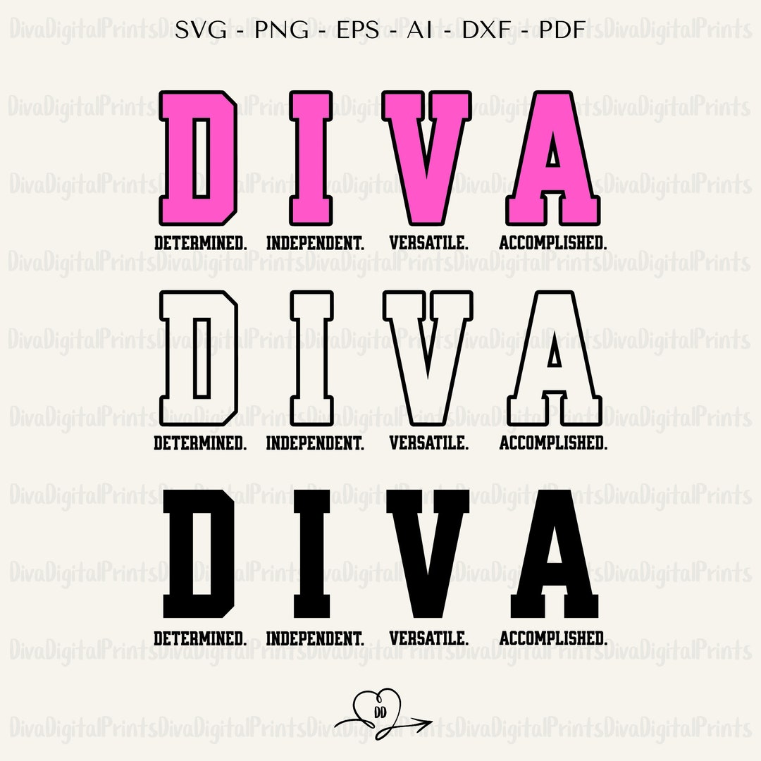 Diva SVG Diva PNG Diva Svg Set Déterminé Indépendant - Etsy France