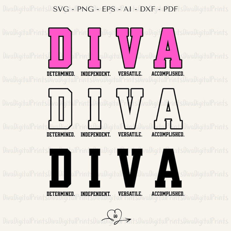 Diva SVG Diva PNG Diva Svg Set Determined Independent - Etsy