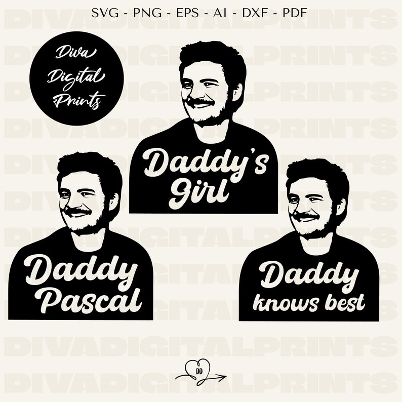 Pedro Pascal SVG Daddy's Girl SVG Pedro Pascal Slutty - Etsy