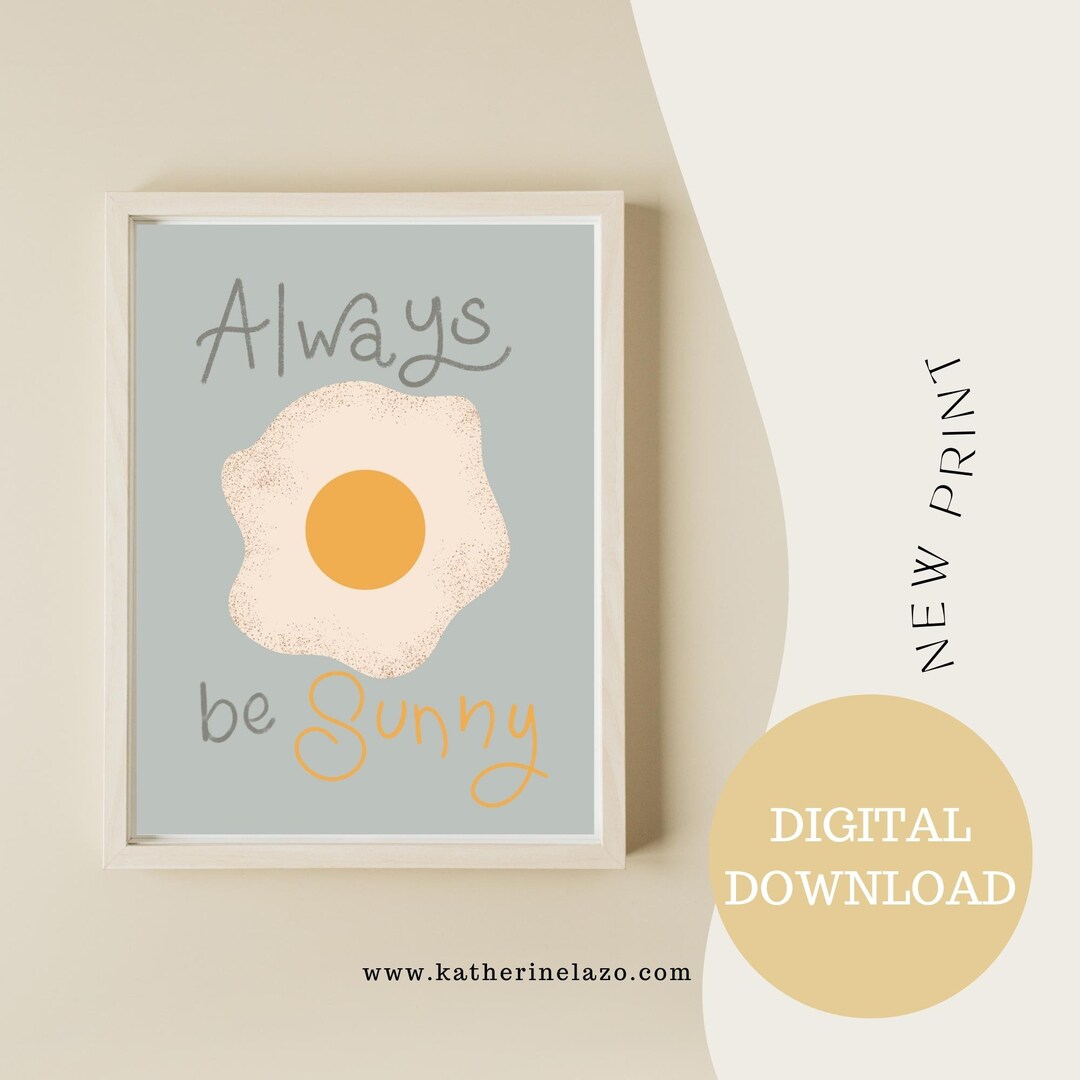 Always Be Sunny, Digital Art, Printable Art, Minimalist Art, Sunny ...