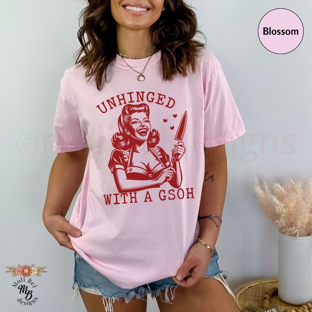 Comfort Colors® Unhinged With a Great Sense of Humor Shirt Funny Retro ...