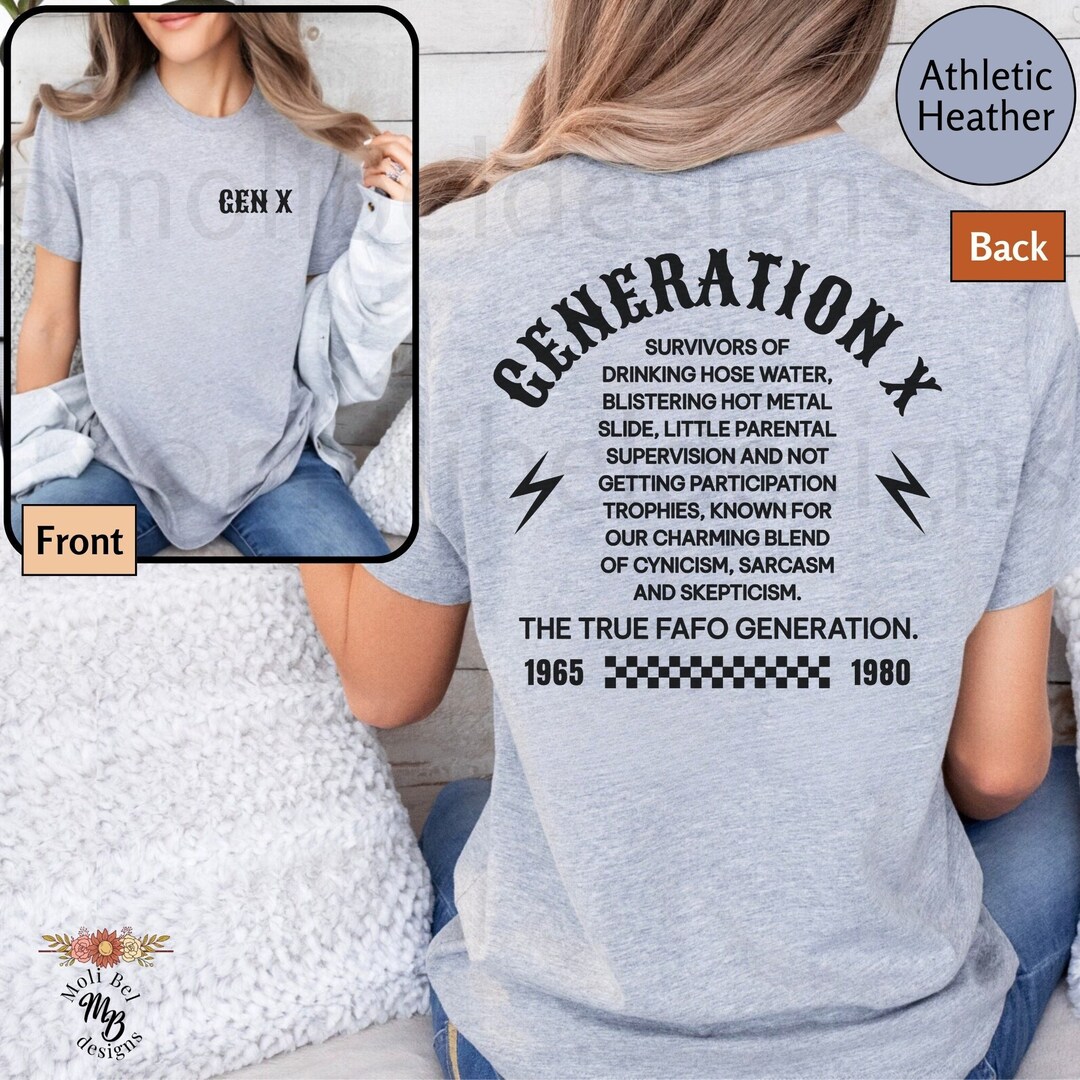 Generation X Front Back T-shirt Sarcastic Trauma Humor Shirts Funny ...