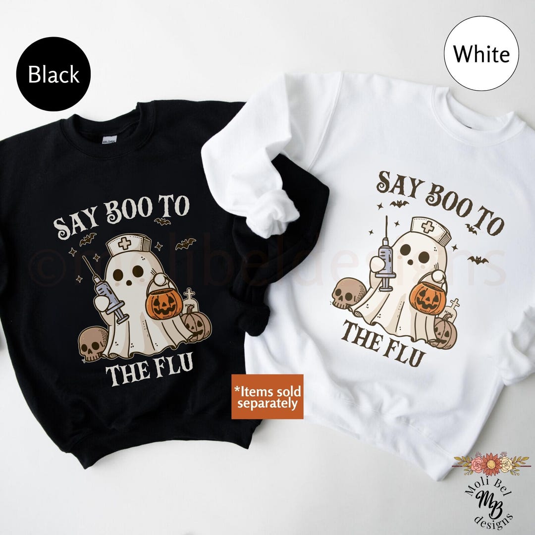 Retro Say Boo to the Flu Sweatshirt Halloween Nurse Ghost Vaccine ...