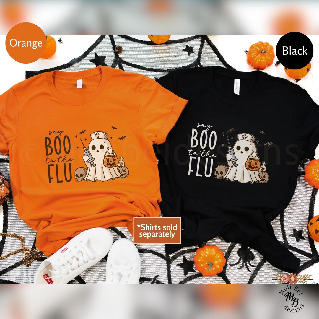 Say Boo to the Flu Nurse Ghost Halloween Vaccine T-shirt Spooky Vibes ...