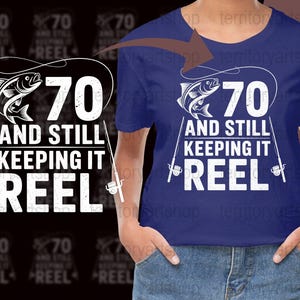 Vintage Fishing Themed 70th Birthday Design, 70 and Still Keeping It ...