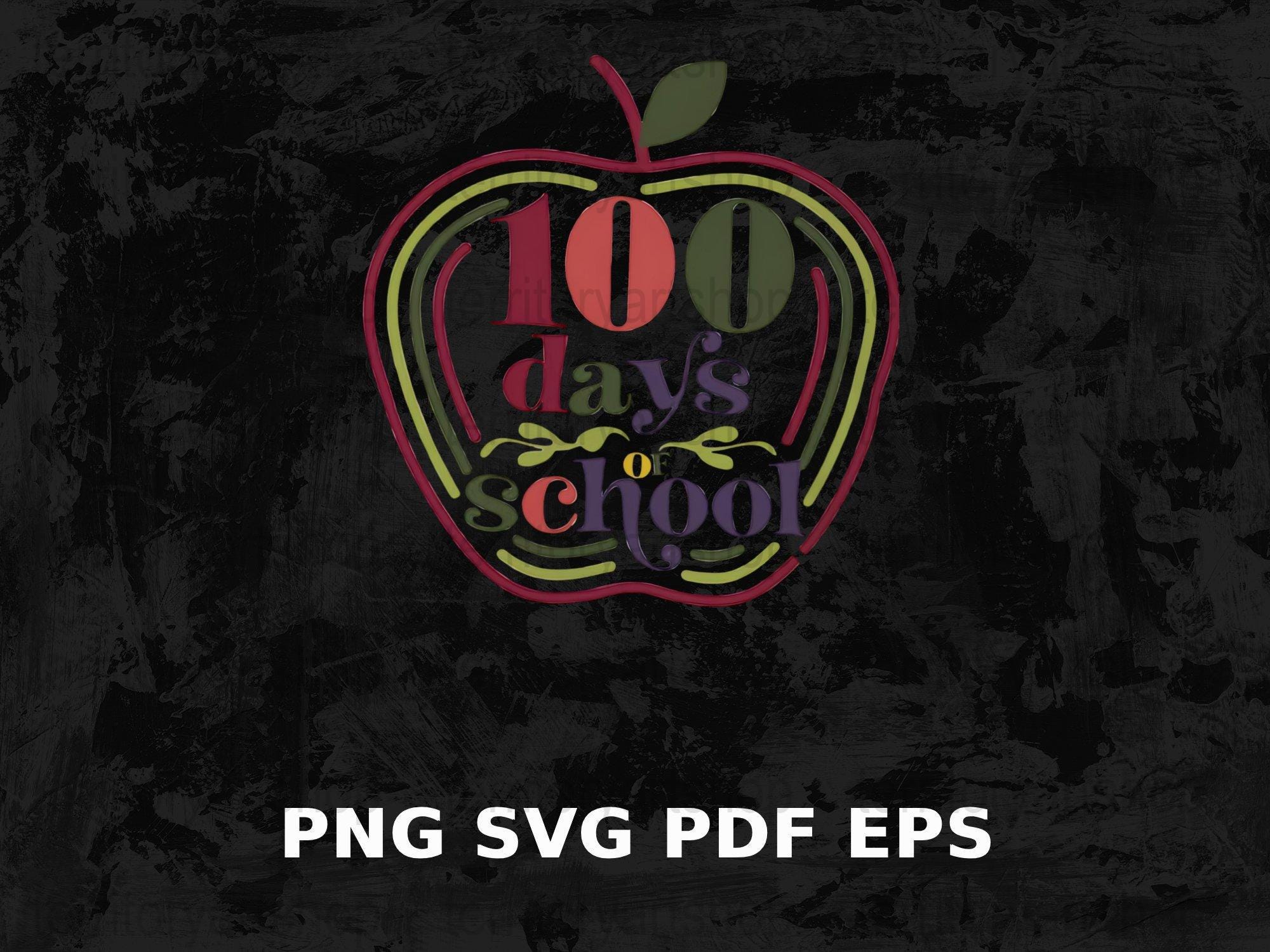 100 Days of School Digital Download Printable Png Svg Pdf Eps Apple ...