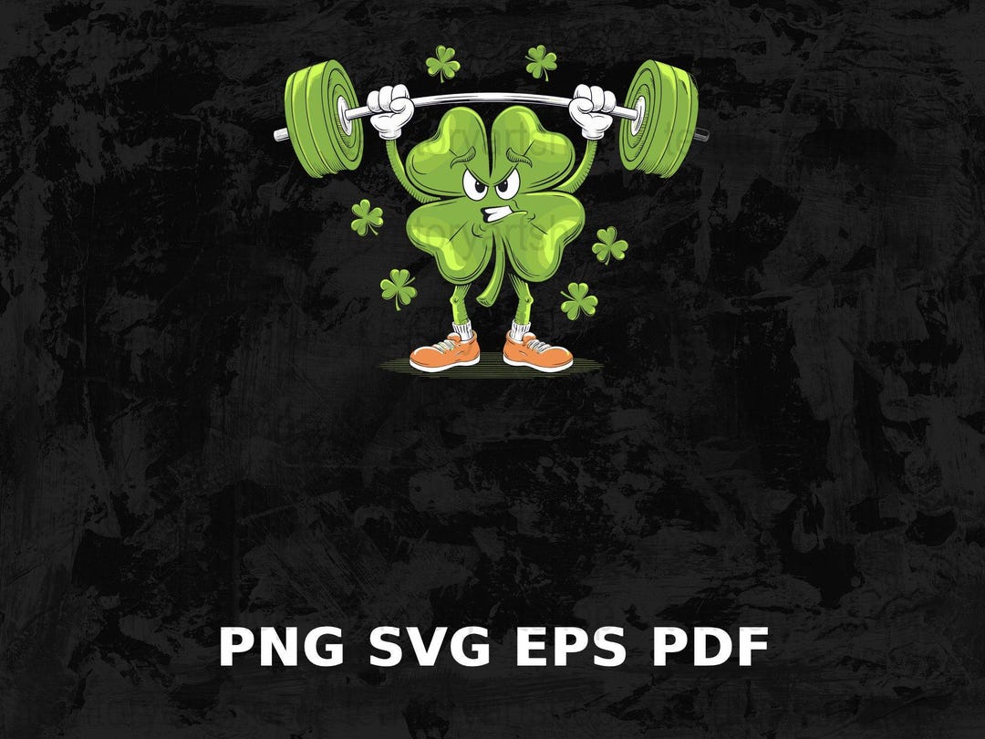 Strong Shamrock Lifting Weights, Instant Download Digital Art, Png Svg ...