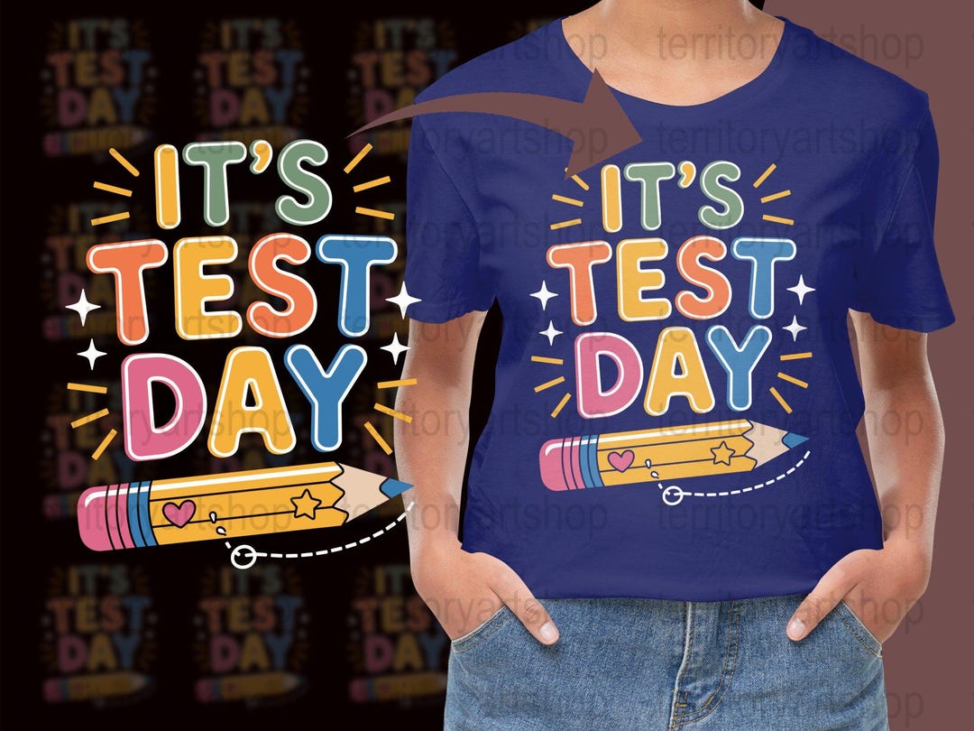 It's Test Day Education Classroom Instant Download Png Svg Eps Pdf ...