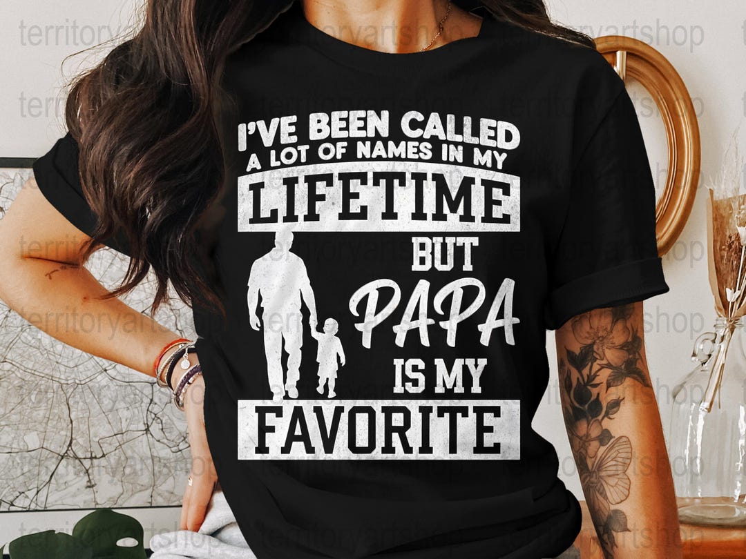 Father's Day Gift Papa Favorite Quote PNG, Printable Fathers Day Gift ...