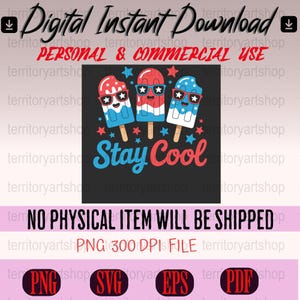Stay Cool Popsicle PNG, Patriotic Design Digital Download, 4th of July ...