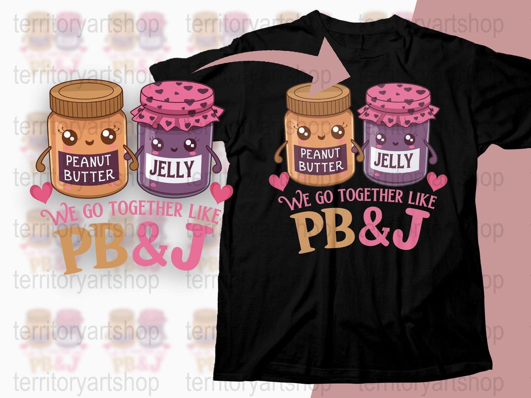 Cute Peanut Butter and Jelly Digital Download, We Go Together Like PB ...