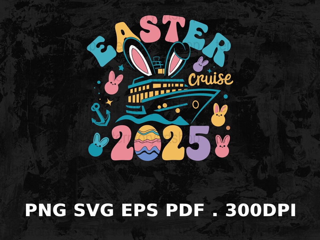 Easter Cruise 2025 Digital Download, Fun Easter Illustration, Holiday ...