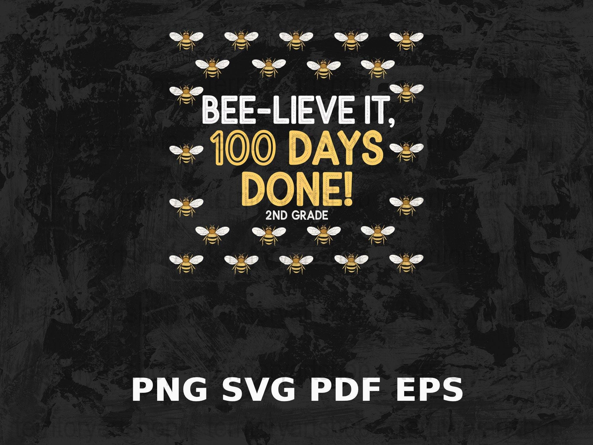 Editable Bee 100 Days Done School Milestone Poster, 2nd Grade Bee Theme ...