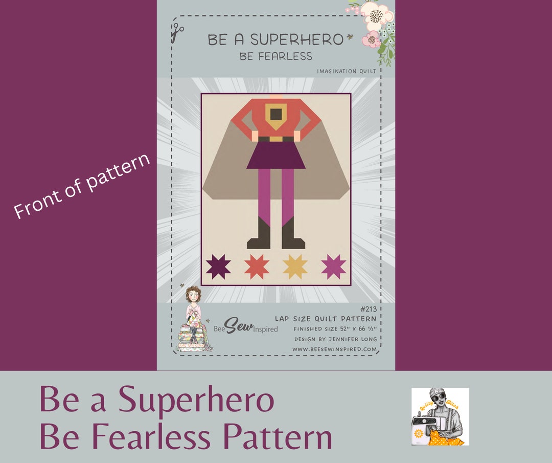LOWEST PRICE ~ Be A Superhero ~ Be Fearless ~ Quilt Pattern ~ Child ...