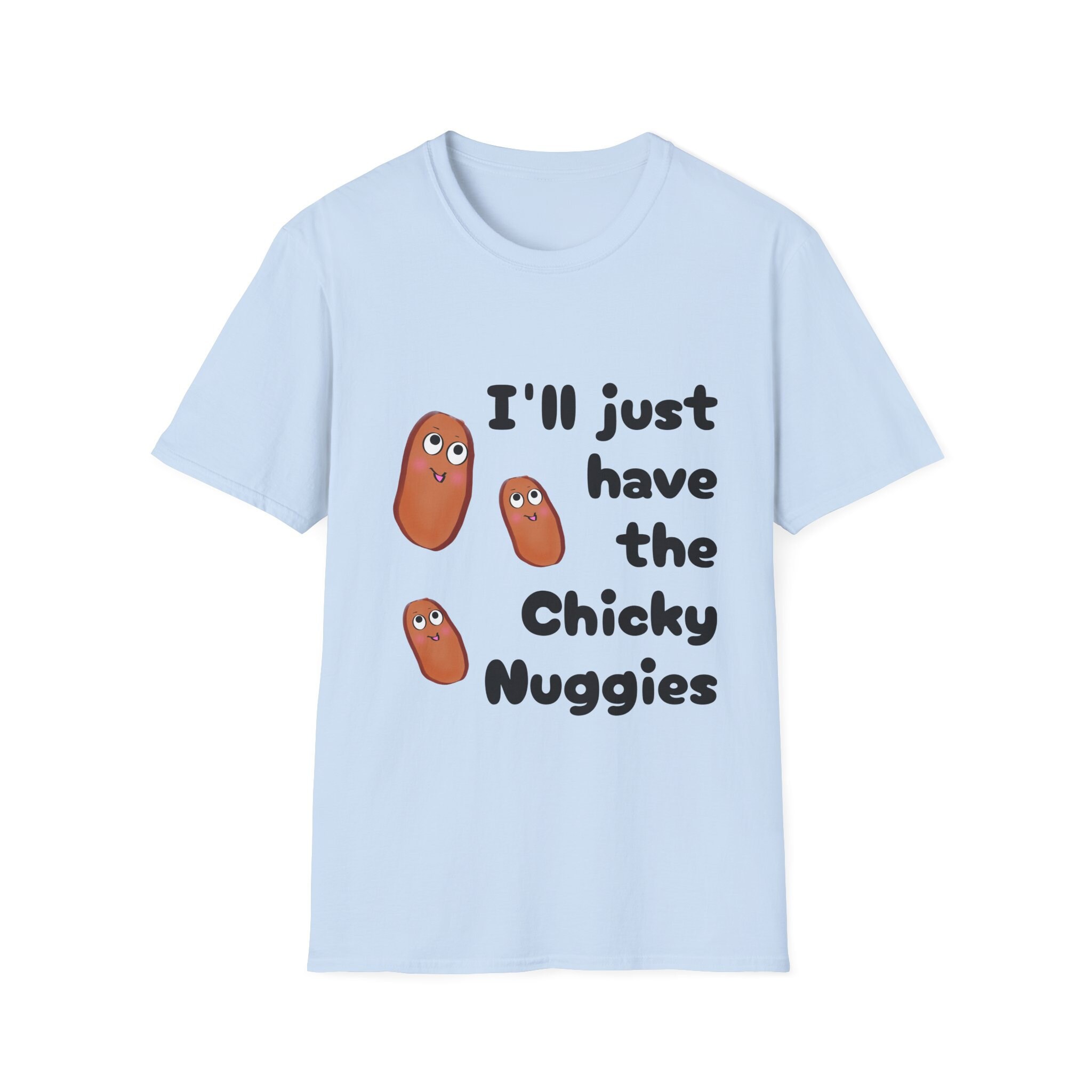 Chicken Nuggets T-shirt, I'll Just Have the Chicky Nuggies Shirt, Fast ...
