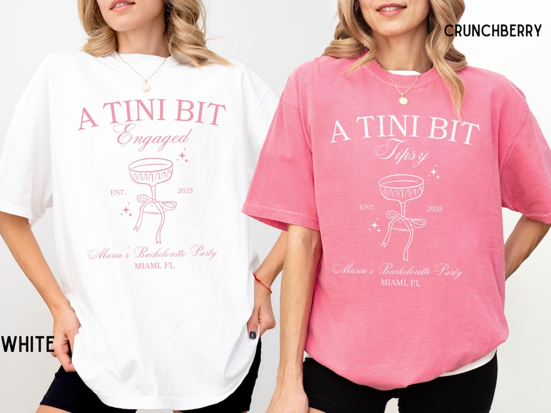 Espresso Martini Bachelorette Party T-shirts, Tini Bit Engaged, Tini ...
