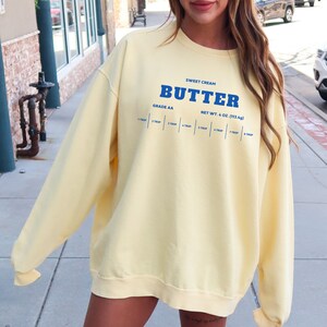 Butter Sweatshirt, Funny Baking Sweatshirt, Baker Gift, Butter Lover ...