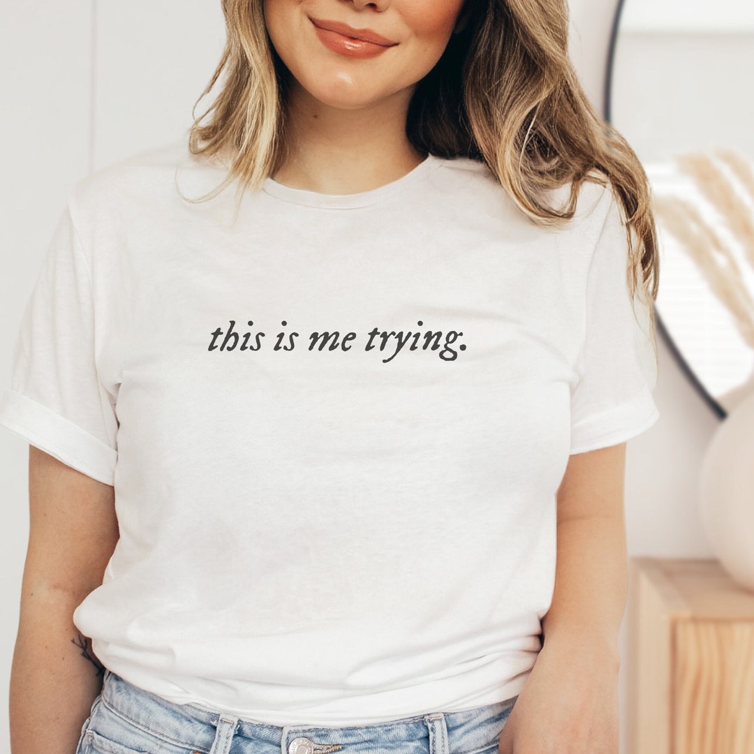 This is Me Trying T-shirt, Taylor Shirt, Folklore Inspired Tee ...