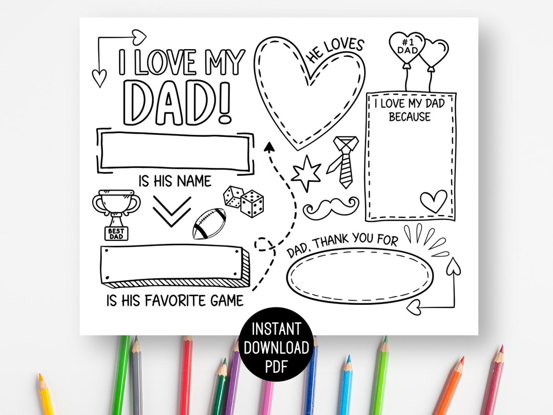 Fathers Day Gift, Kids Craft, I Love My Dad Printable Coloring Sheet ...
