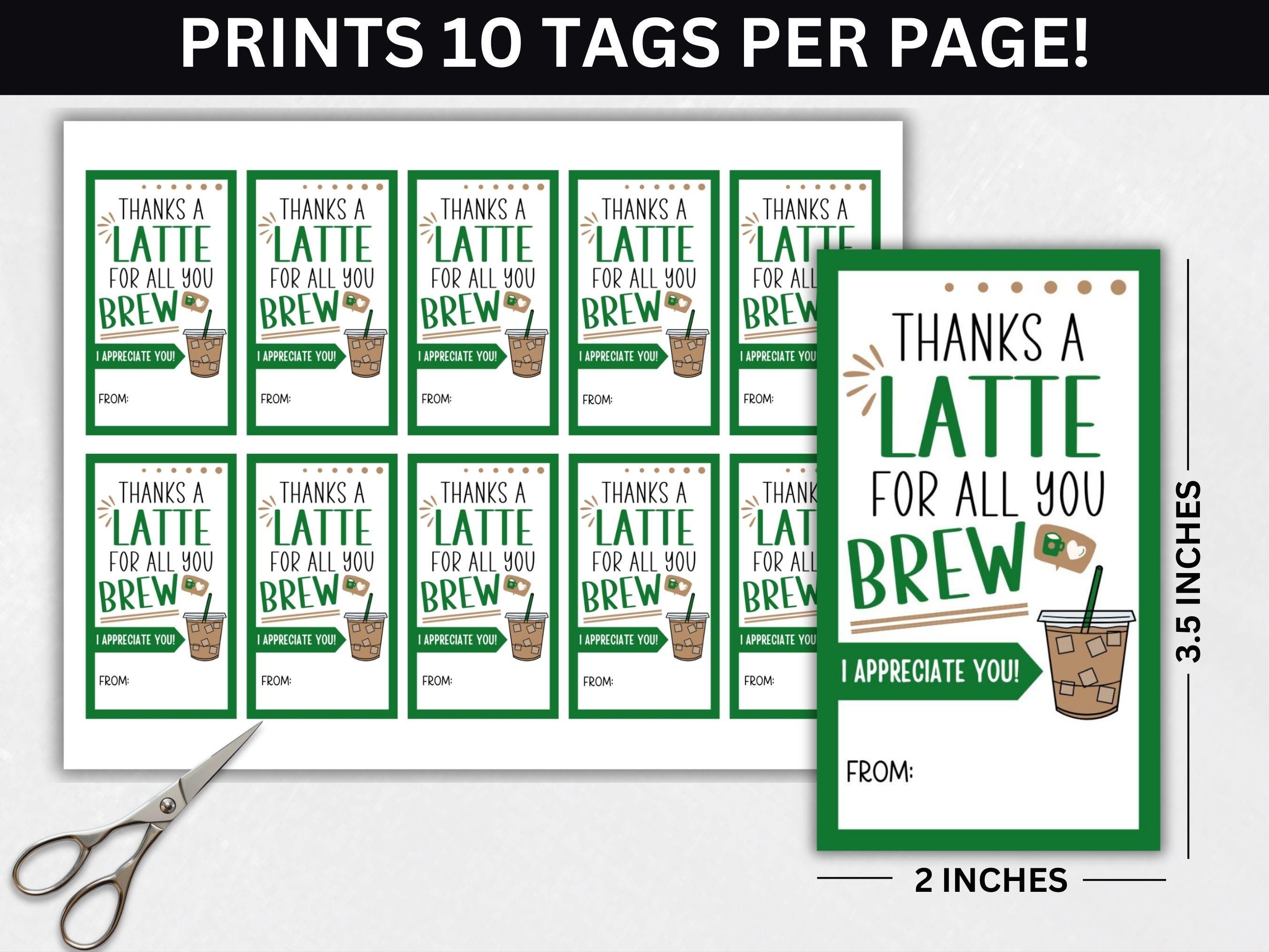 Editable Teacher Appreciation Tag, Thanks a Latte Coffee Tags ...