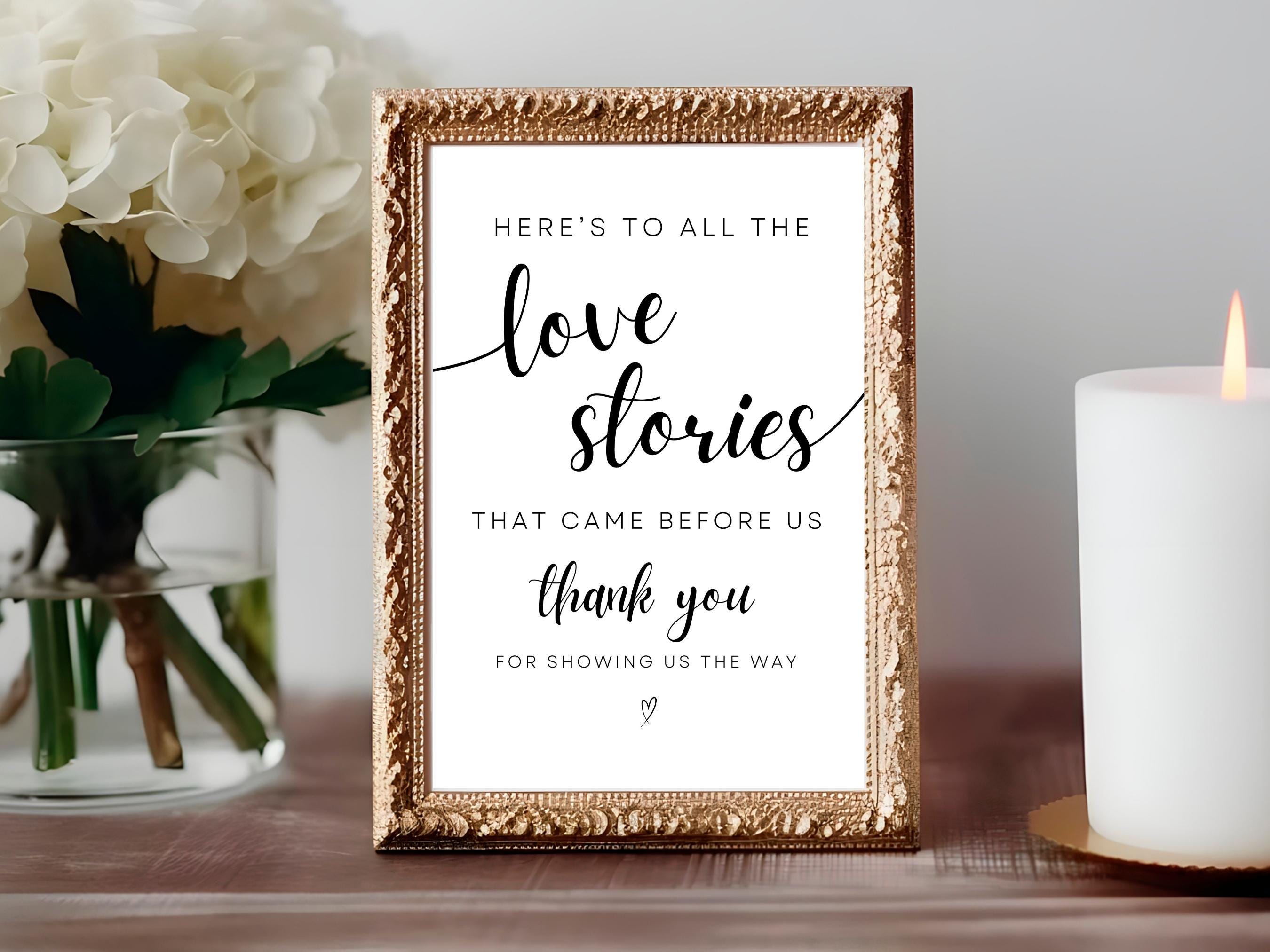 To All the Love Stories That Came Before Us Sign, Generations of Love ...