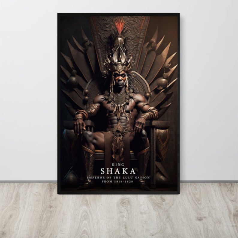 King Shaka - Emperor of the Zulu Nation - Digital Download (frame Not ...